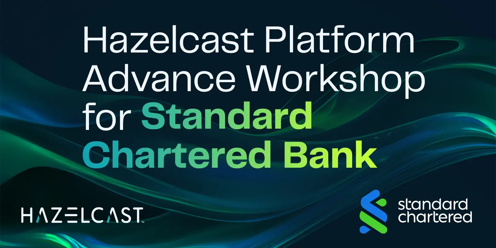 Hazelcast Platform Advance Workshop for Standard Chartered Bank | Hazelcast